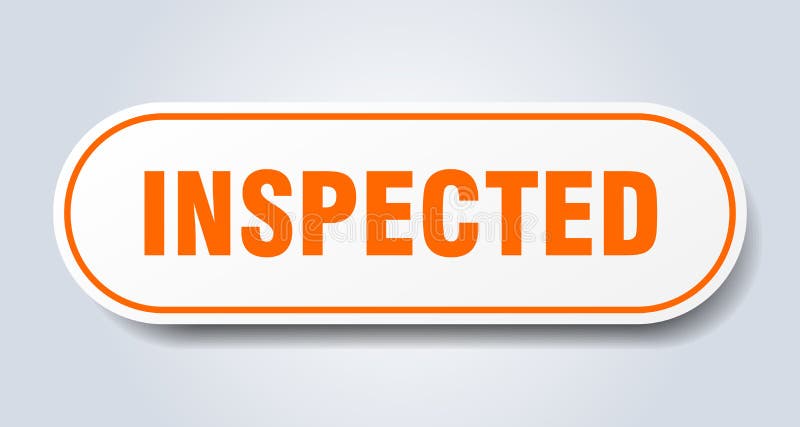 Inspected Sign. Rounded Isolated Button. White Sticker Stock Vector ...