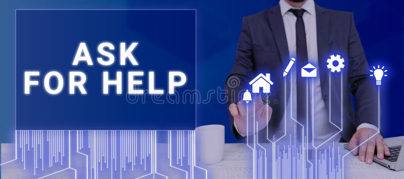 Inspiration Showing Sign Ask for Help. Concept Meaning Request To ...