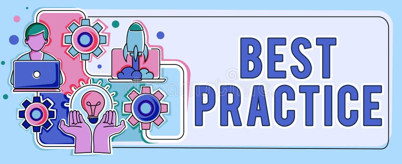 Inspiration Showing Sign Best Practice. Business Idea Method Systematic ...