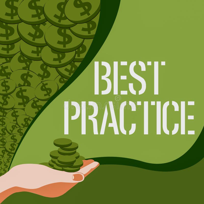 Inspiration Showing Sign Best Practice. Internet Concept Method ...