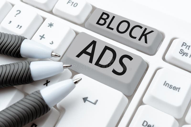 Sign Displaying Block Ads. Word for Program that Will Remove Different ...