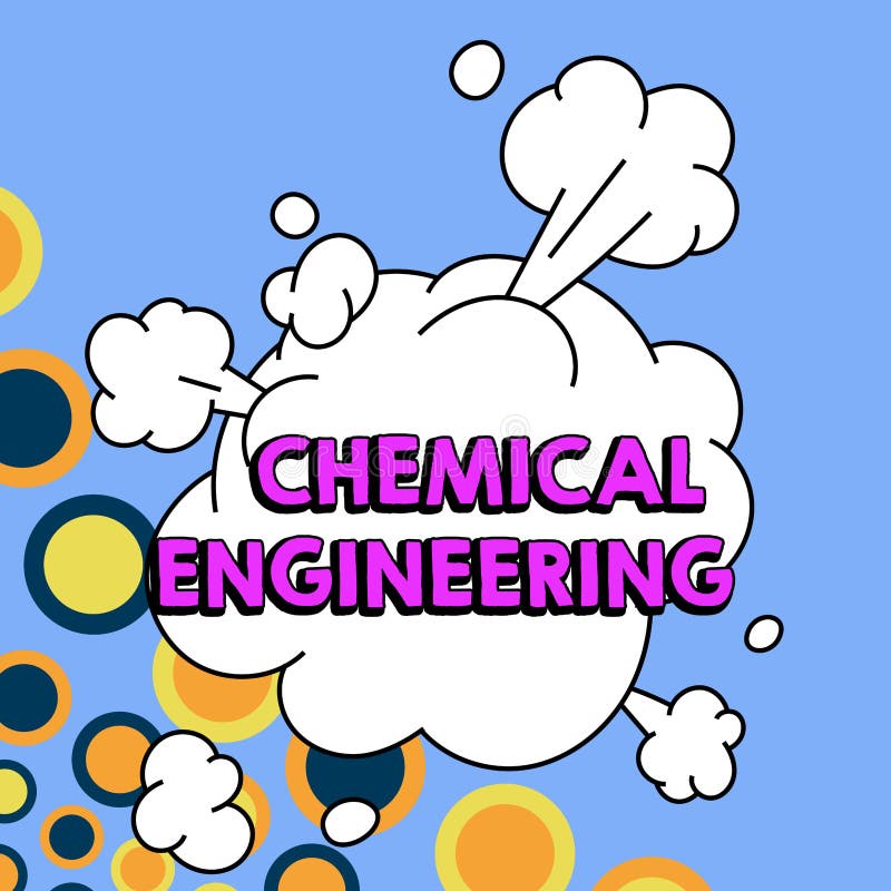 Inspiration Showing Sign Chemical Engineering. Word for Developing ...