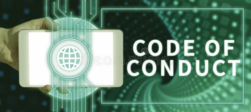 Sign Displaying Code of Conduct. Word for Ethics Rules Moral Codes ... Sign Displaying Code of Conduct. Word for Ethics Rules Moral Codes ...