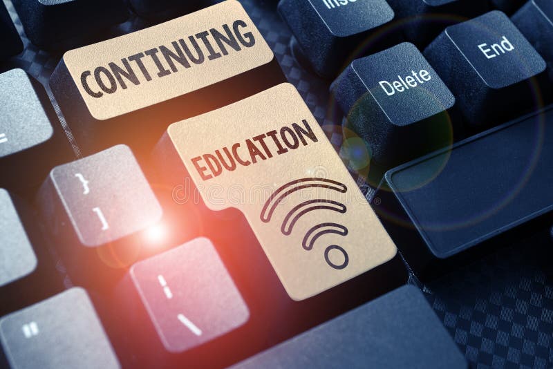 Inspiration Showing Sign Continuing Education. Word for Continued ...