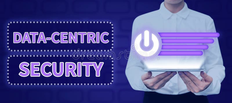 Inspiration Showing Sign Data Centric Security. Word for Involves the ... Inspiration Showing Sign Data Centric Security. Word for Involves the ...