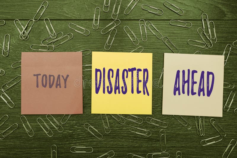 Inspiration Showing Sign Disaster Ahead. Business Showcase Contingency ... Inspiration Showing Sign Disaster Ahead. Business Showcase Contingency ...