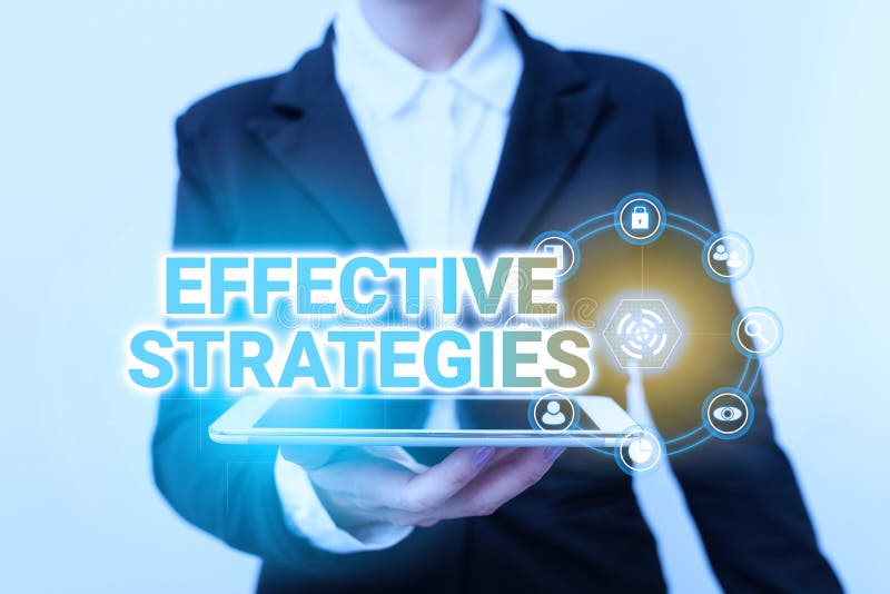 Text Sign Showing Effective Strategies. Business Approach Sound ... Text Sign Showing Effective Strategies. Business Approach Sound ...