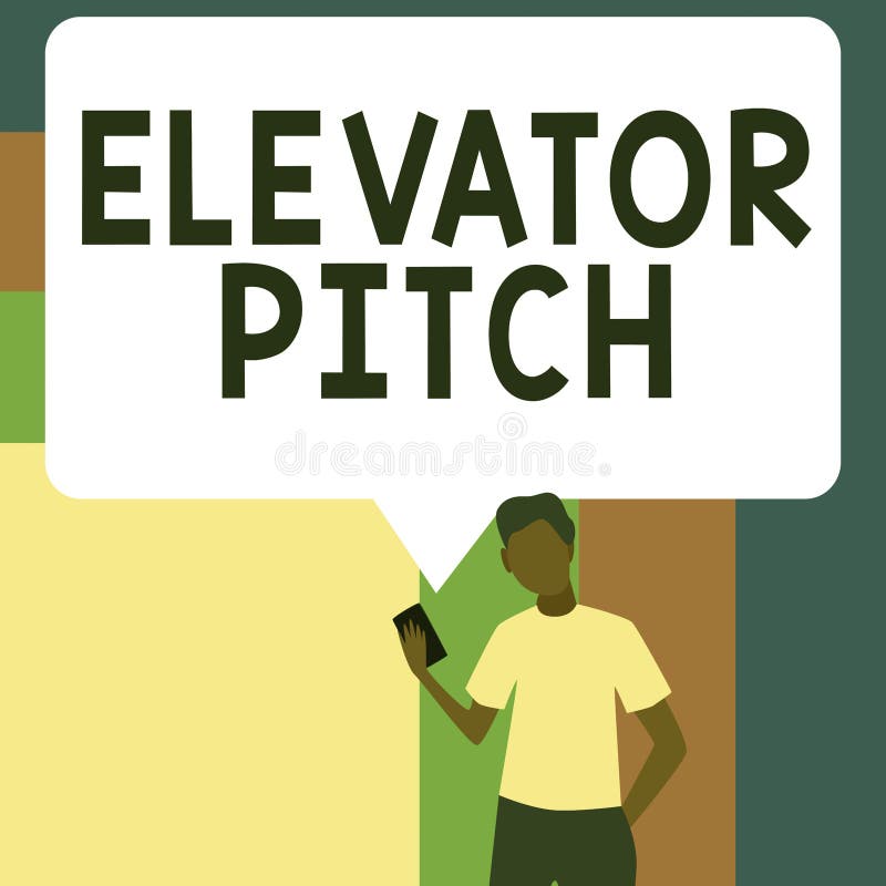 Inspiration Showing Sign Elevator Pitch. Word Written on a Persuasive ... Inspiration Showing Sign Elevator Pitch. Word Written on a Persuasive ...