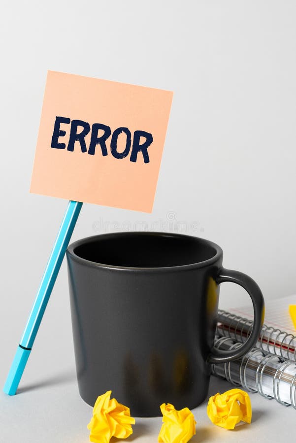 Inspiration Showing Sign Error. Internet Concept Making a Judgment on ...