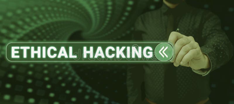 Sign Displaying Ethical Hacking. Business Approach Act of Locating ...
