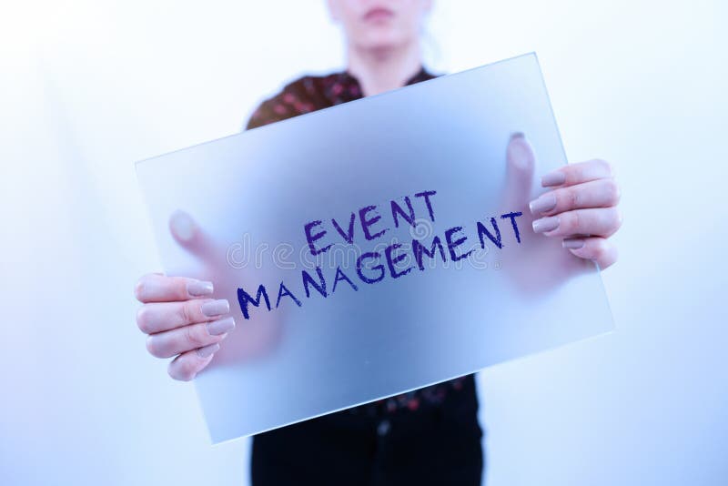 Inspiration Showing Sign Event Management. Business Approach Special ... Inspiration Showing Sign Event Management. Business Approach Special ...