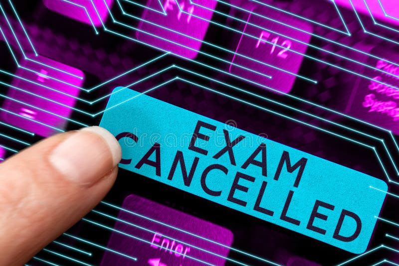 Inspiration Showing Sign Exam Cancelled. Word Written on the Precise ... Inspiration Showing Sign Exam Cancelled. Word Written on the Precise ...