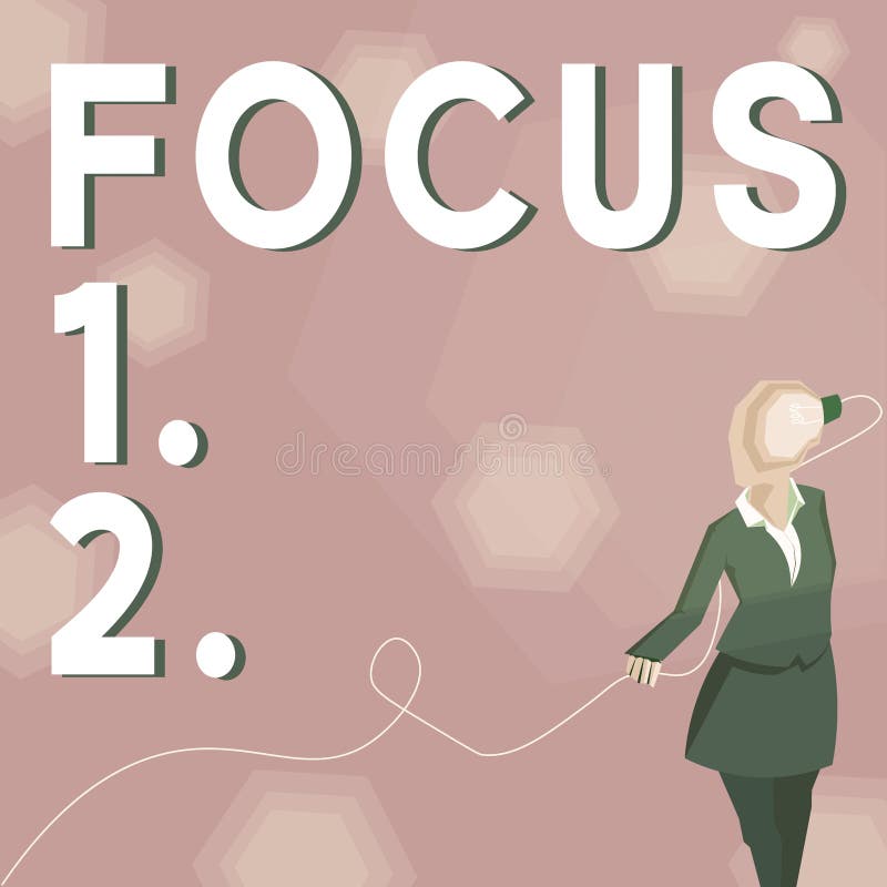 Inspiration Showing Sign Focus. Business Approach State Quality of ...