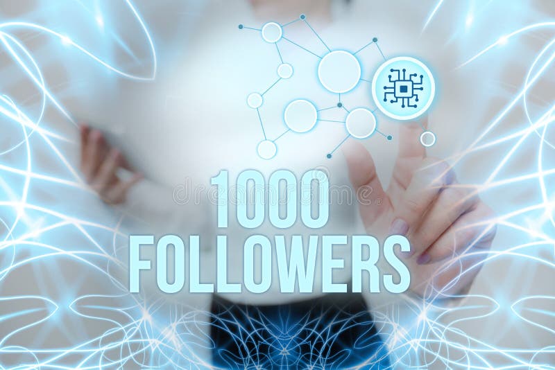 Inspiration Showing Sign 1000 Followers. Internet Concept Number of ... Inspiration Showing Sign 1000 Followers. Internet Concept Number of ...