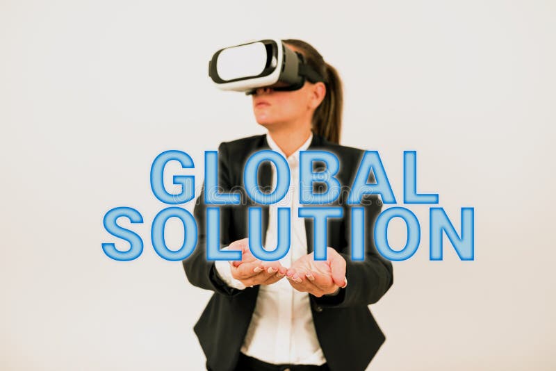 Inspiration Showing Sign Global Solution. Business Idea Dealing with a ...