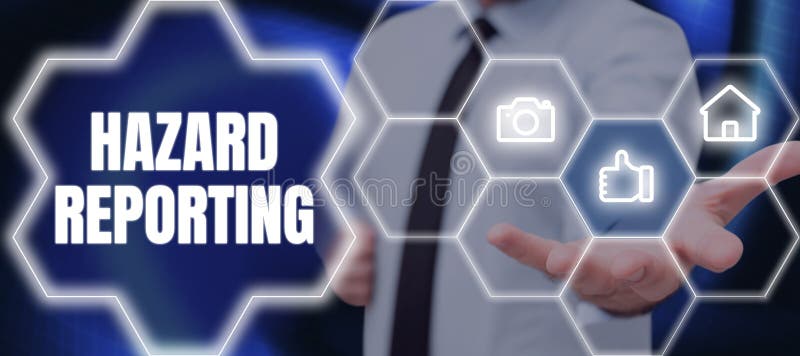 Inspiration Showing Sign Hazard Reporting. Internet Concept Account or ...