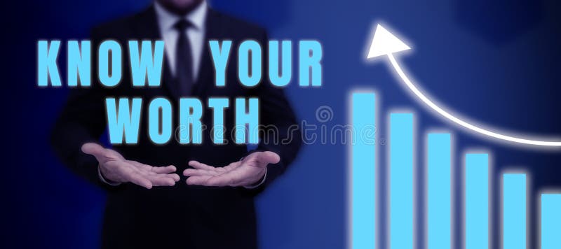 Inspiration Showing Sign Know Your Worth. Business Idea Be Aware of ... Inspiration Showing Sign Know Your Worth. Business Idea Be Aware of ...