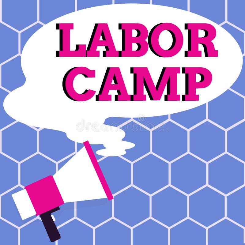 Inspiration Showing Sign Labor Camp. Word Written on a Penal Colony ... Inspiration Showing Sign Labor Camp. Word Written on a Penal Colony ...
