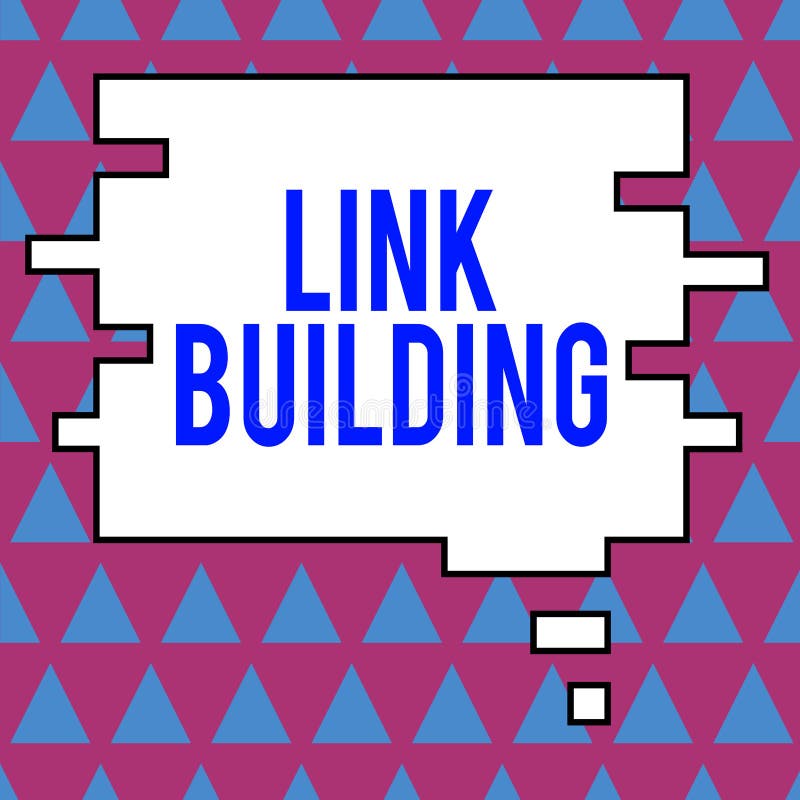 Inspiration Showing Sign Link Building. Internet Concept SEO Term ...