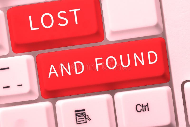 Inspiration Showing Sign Lost and Found. Business Concept Place Where ... Inspiration Showing Sign Lost and Found. Business Concept Place Where ...