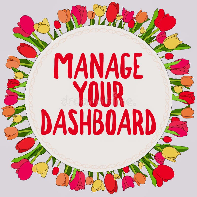 Inspiration Showing Sign Manage Your Dashboard. Business Concept Web ... Inspiration Showing Sign Manage Your Dashboard. Business Concept Web ...