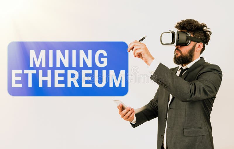 Inspiration Showing Sign Mining Ethereum. Business Approach the Process ...