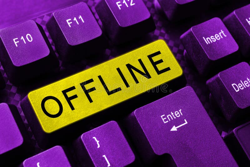 Inspiration Showing Sign Offline. Word Written on Not Having Directly ...