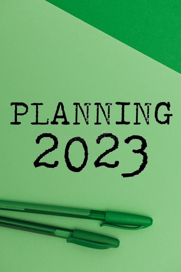 Inspiration Showing Sign Planning 2023. Business Approach Begin with ... Inspiration Showing Sign Planning 2023. Business Approach Begin with ...