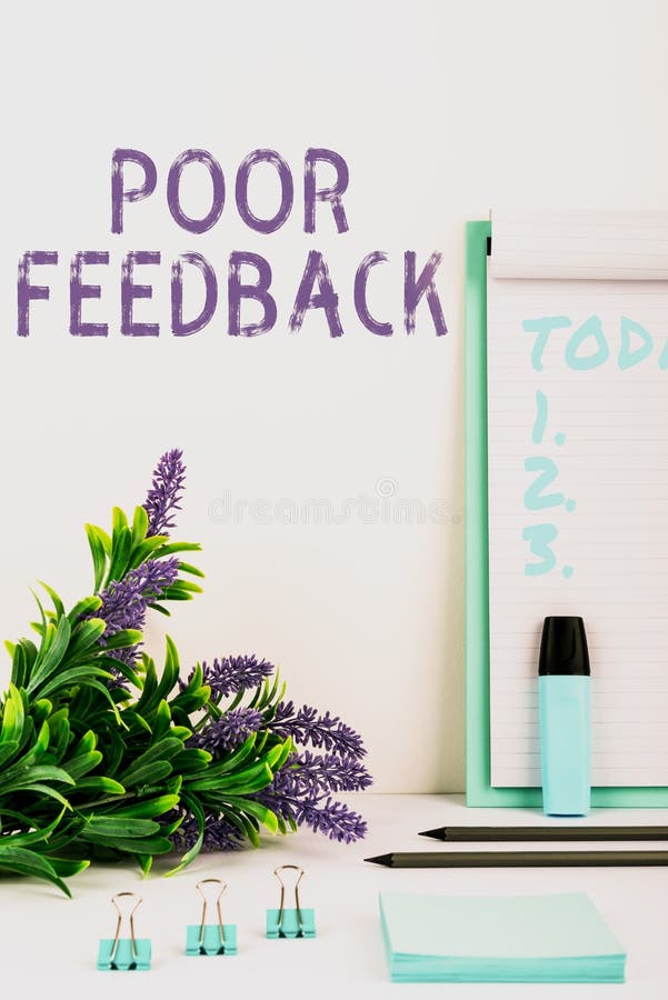 Text Showing Inspiration Poor Feedback. Business Approach Lowgraded ... Text Showing Inspiration Poor Feedback. Business Approach Lowgraded ...