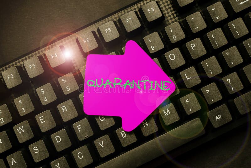 Inspiration Showing Sign Quarantine. Business Approach Restraint upon ... Inspiration Showing Sign Quarantine. Business Approach Restraint upon ...