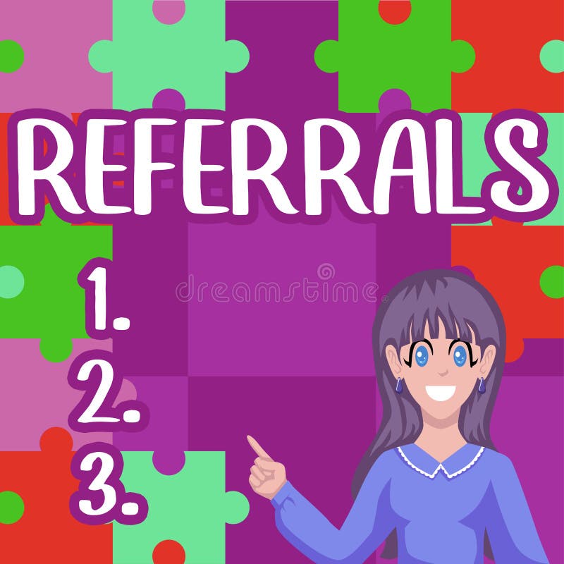 Inspiration Showing Sign Referrals. Internet Concept Act of Referring ... Inspiration Showing Sign Referrals. Internet Concept Act of Referring ...