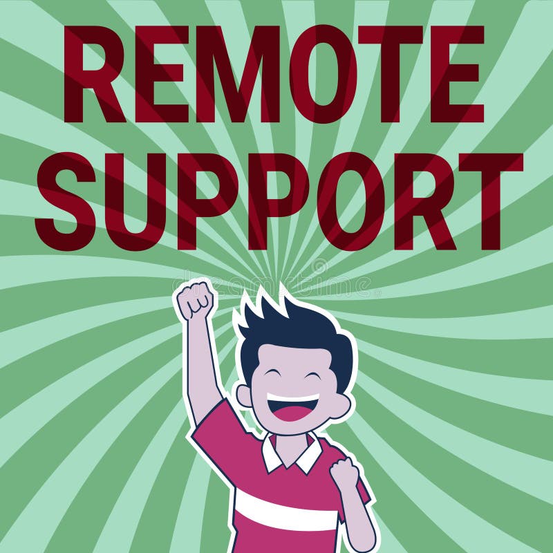 Inspiration Showing Sign Remote Support. Internet Concept Help Endusers ...