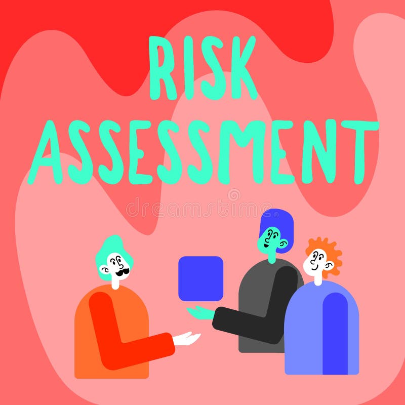 Text Sign Showing Risk Assessment. Business Approach Evaluating ...