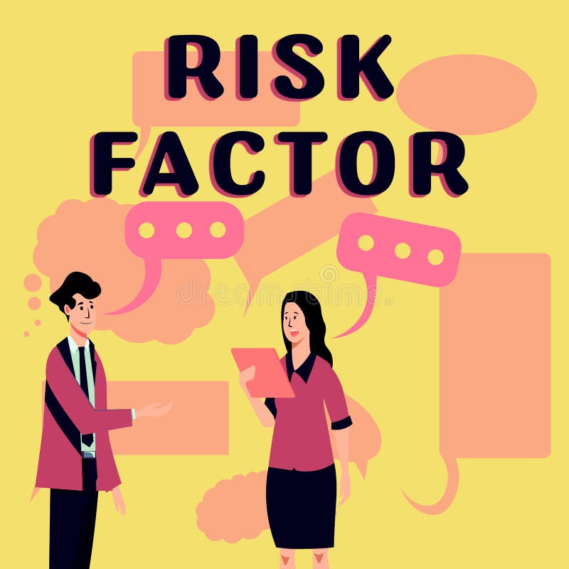 Inspiration Showing Sign Risk Factor. Concept Meaning Something that ...