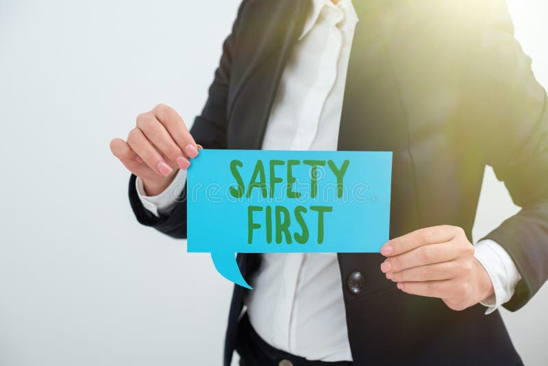 Inspiration Showing Sign Safety First. Business Idea Avoid Any ... Inspiration Showing Sign Safety First. Business Idea Avoid Any ...