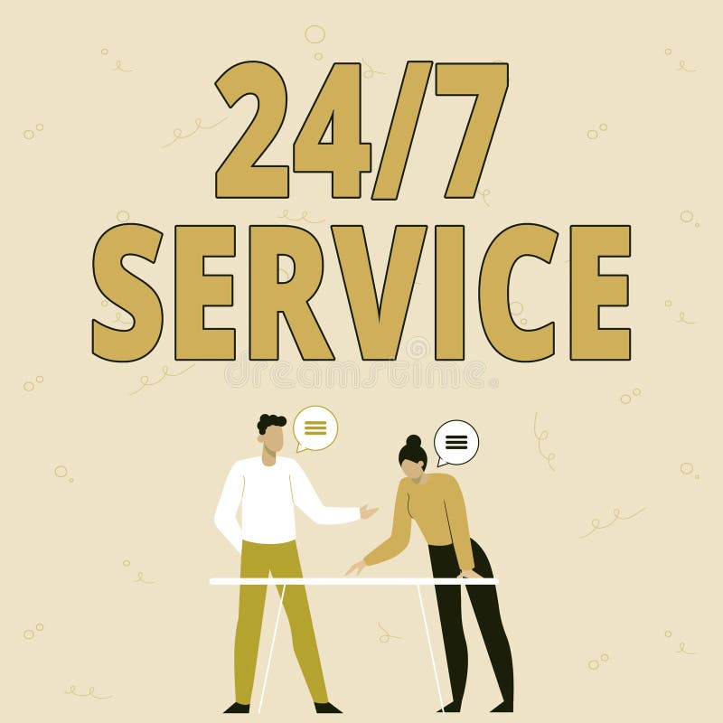 Inspiration Showing Sign 24 or 7 Service. Internet Concept always ...