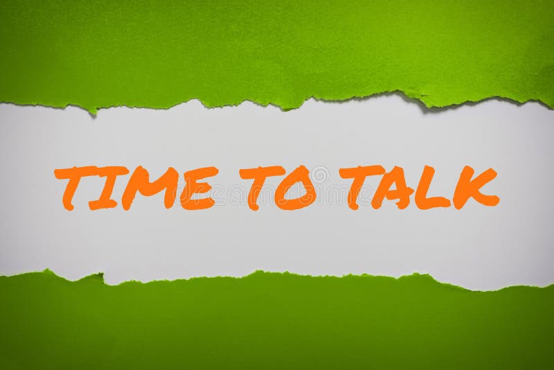 Inspiration Showing Sign Time To Talk. Internet Concept System Software ...