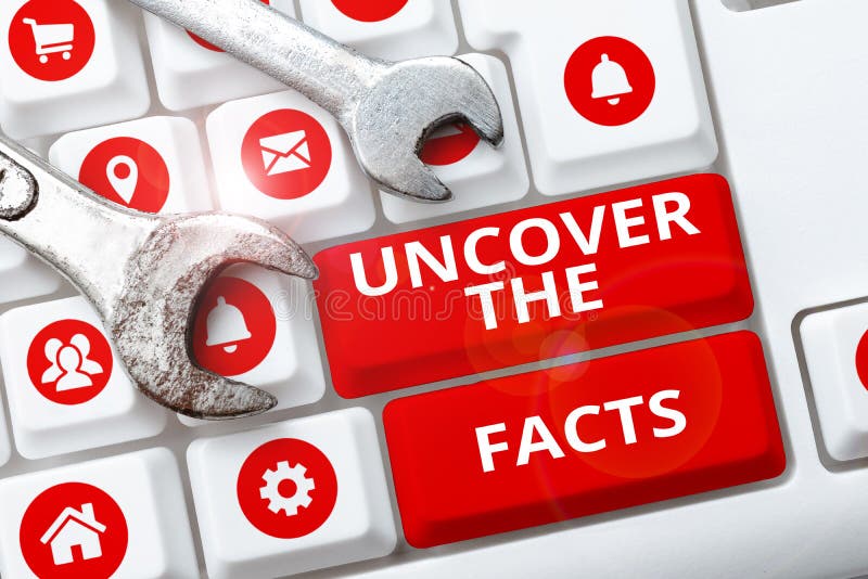 Inspiration Showing Sign Uncover the Facts. Word Written on Find the ... Inspiration Showing Sign Uncover the Facts. Word Written on Find the ...