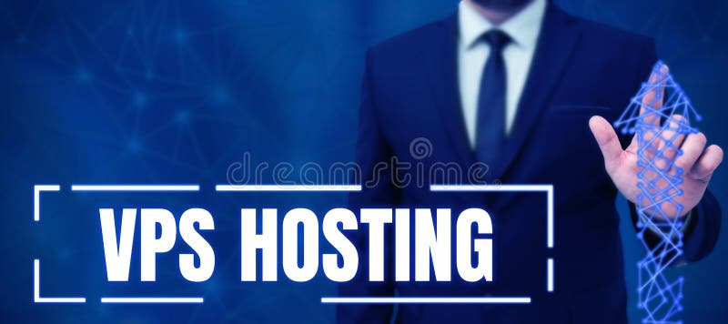 Inspiration Showing Sign Vps Hosting. Conceptual Photo Mimics a ...