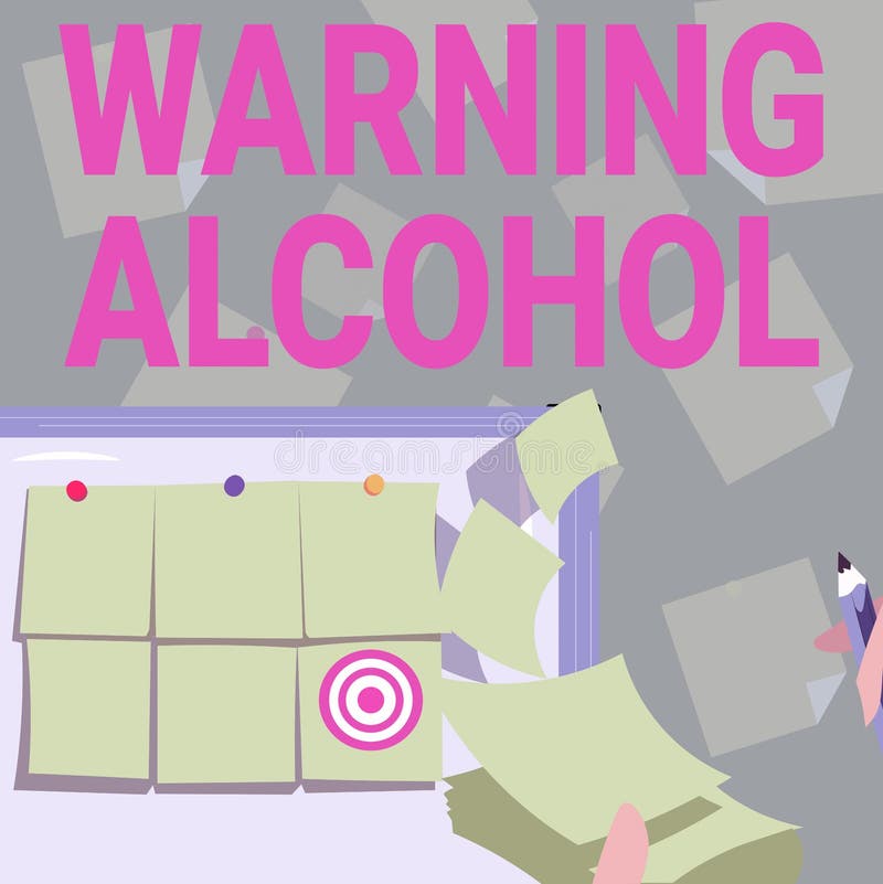 Inspiration Showing Sign Warning Alcohol. Internet Concept Warning ...