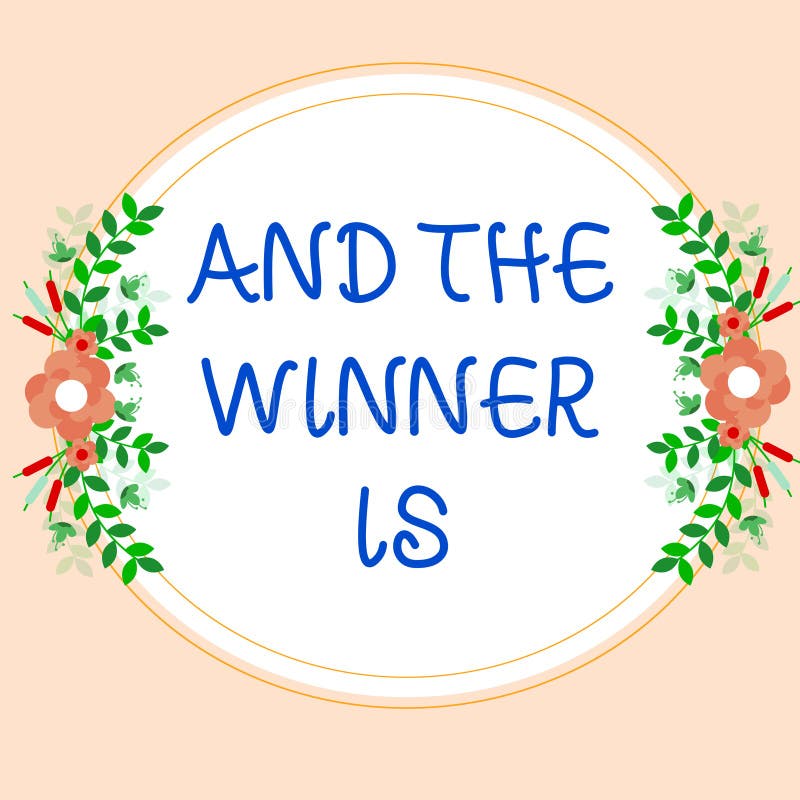 Inspiration Showing Sign and the Winner is. Word Written on Written ... Inspiration Showing Sign and the Winner is. Word Written on Written ...