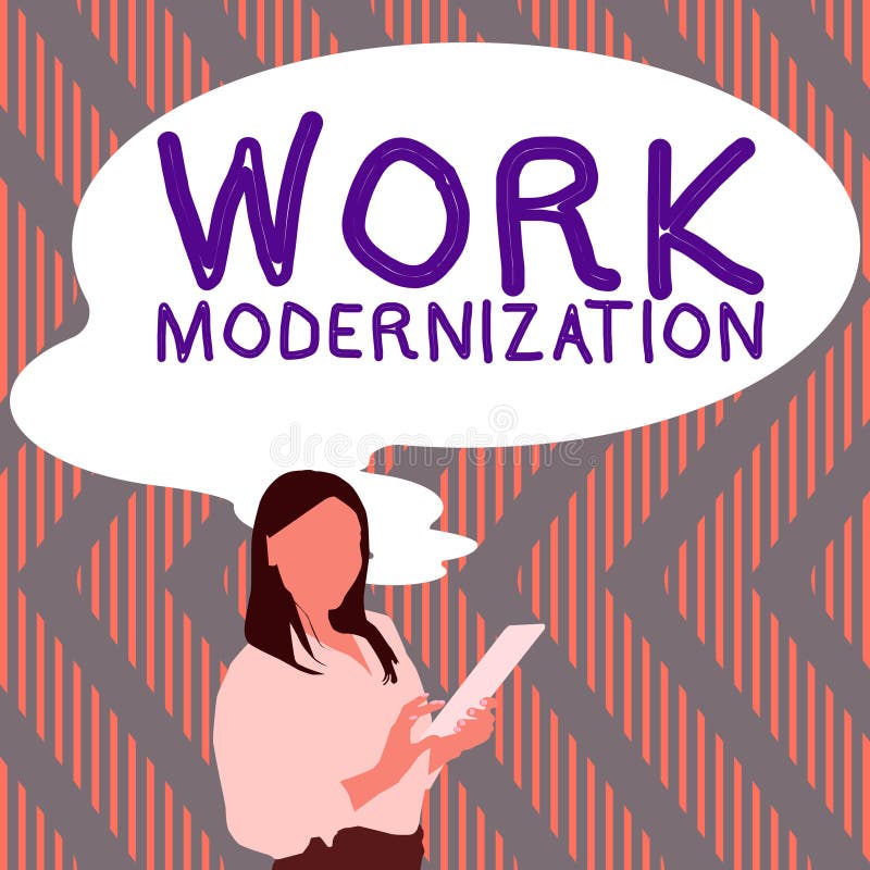 Inspiration Showing Sign Work Modernization. Business Approach Changing ...