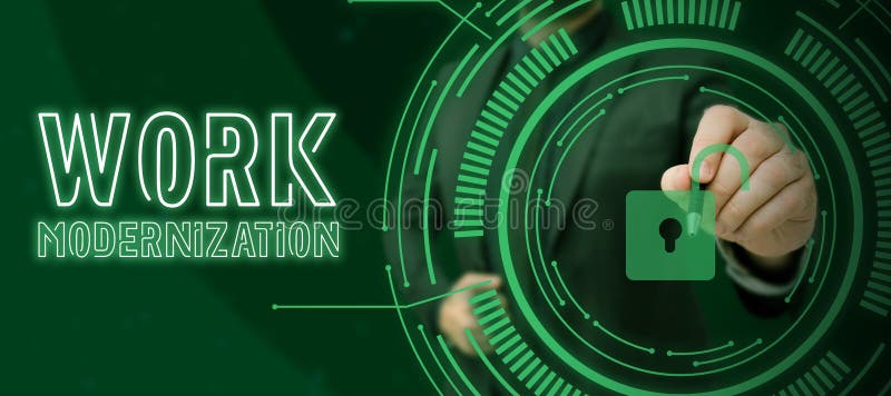 Inspiration Showing Sign Work Modernization. Concept Meaning Changing ...