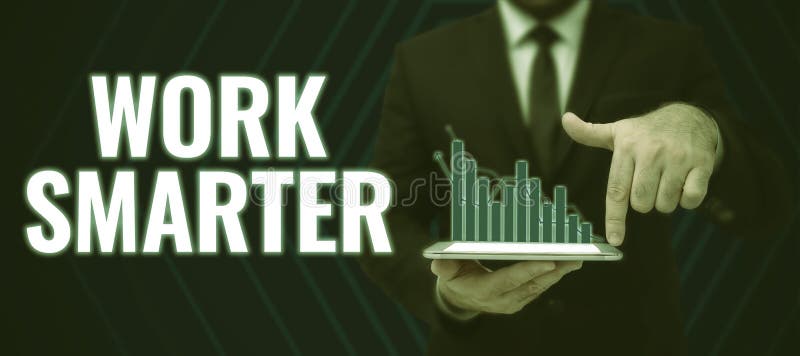 Writing Displaying Text Work Smarter. Word Written on Efficiency Be ... Writing Displaying Text Work Smarter. Word Written on Efficiency Be ...