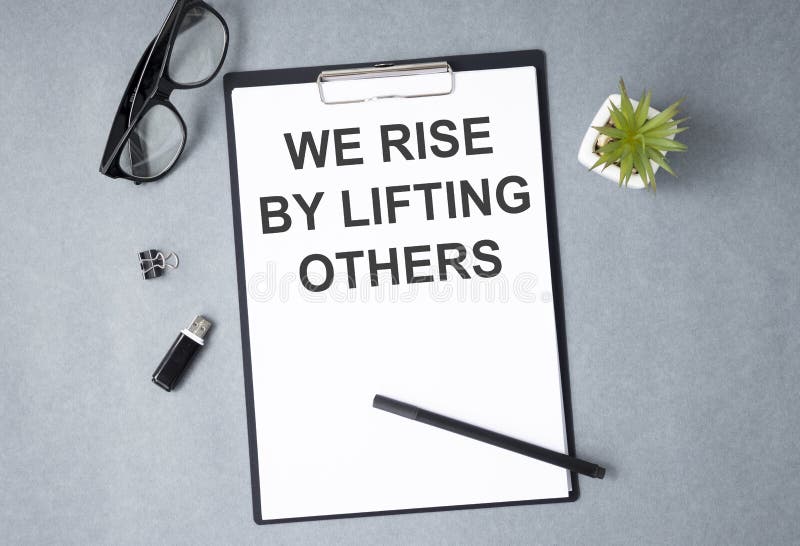 We rise lifting others stock image. Image of type, help - 127739005
