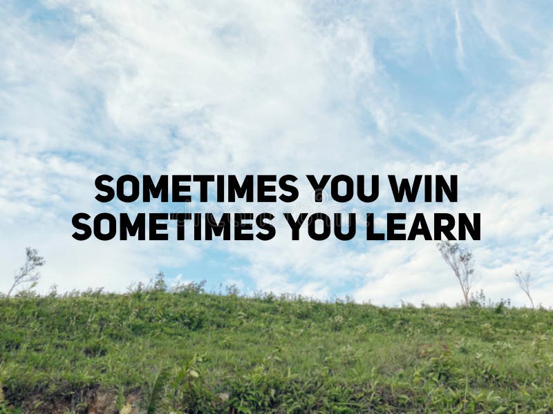 Motivational Success Sometimes Stock Photos - Free & Royalty-Free Stock Photos from Dreamstime