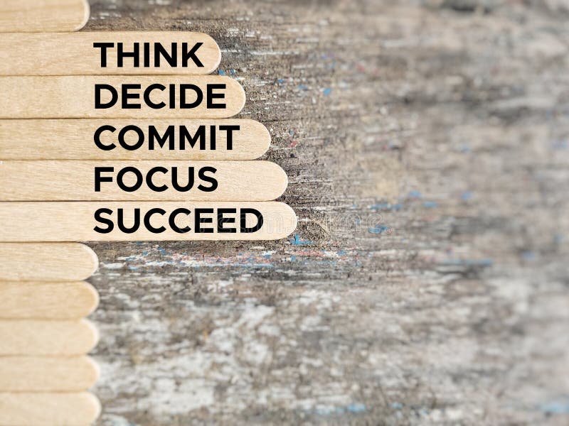 Decide Commit Focus Succeed is Shown Using the Text. Motivation Phrase Stock Photo - Image of ...