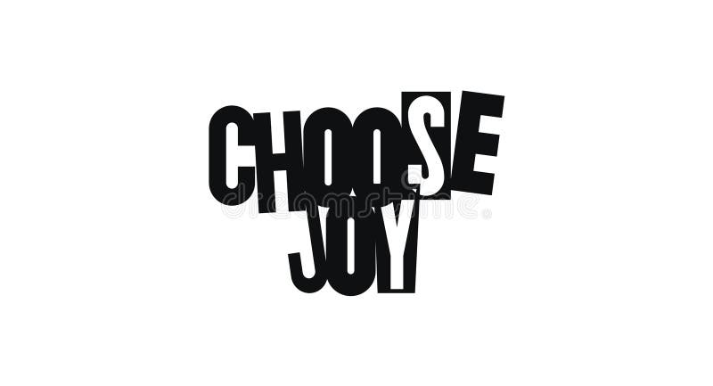 Inspirational Phrase Choose Joy in Bold Cut-Out Font with Playful ...