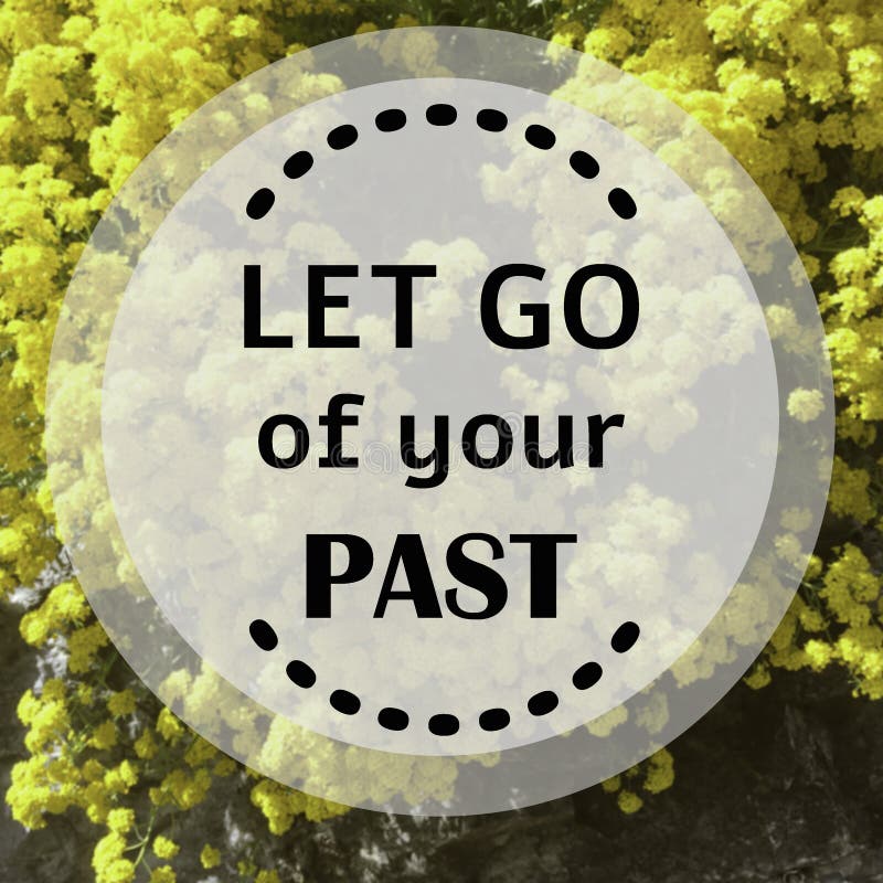 You are Not Your Past Symbol. Concept Words You are Not Your Past on ...