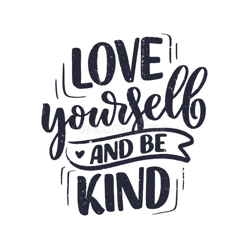 Inspirational Quote About Love Yourself Modern Calligraphy Stock